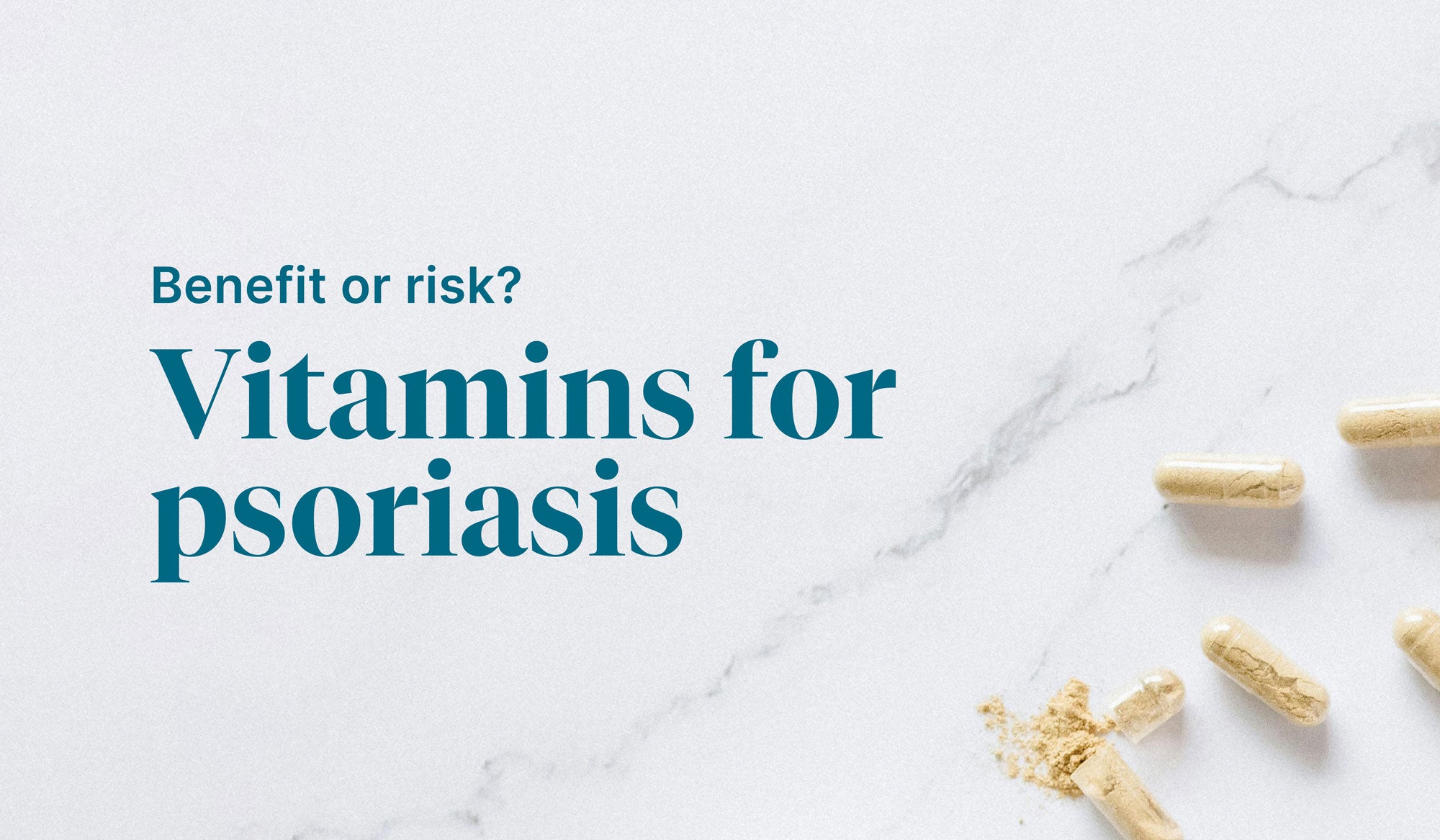 Vitamins for Psoriasis: Which Ones Have Benefits or Risks? – Hanna Sillitoe
